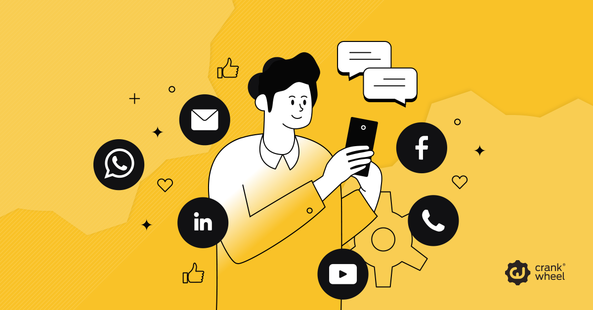 Omnichannel Customer Engagement: Everything You Need To Know - CrankWheel